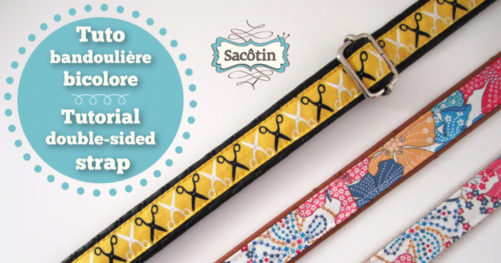 Two-tone or double-sided strap Tutorial - Sacôtin